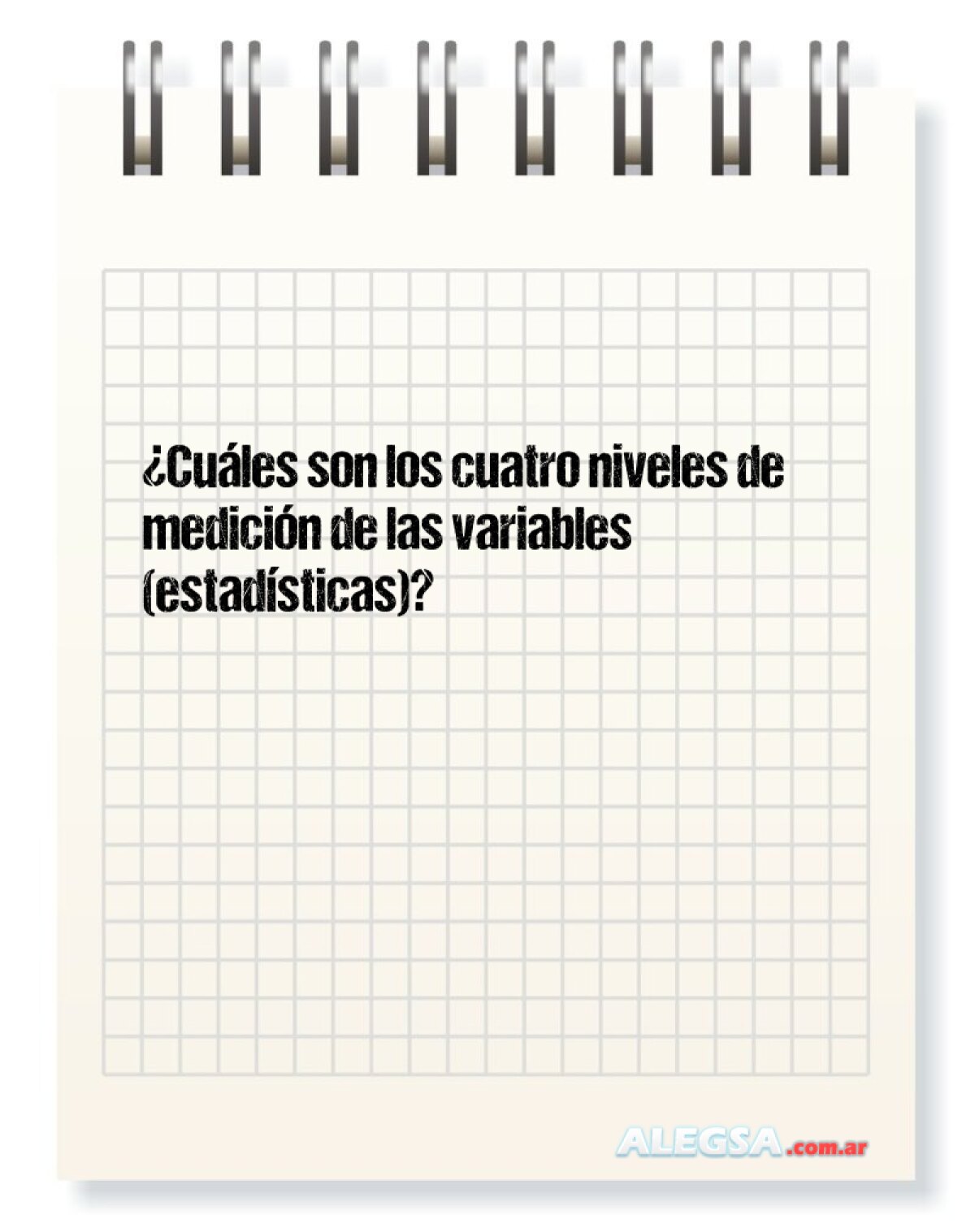 ¿Cuáles son los cuatro niveles de medición de las variables (estadísticas)?