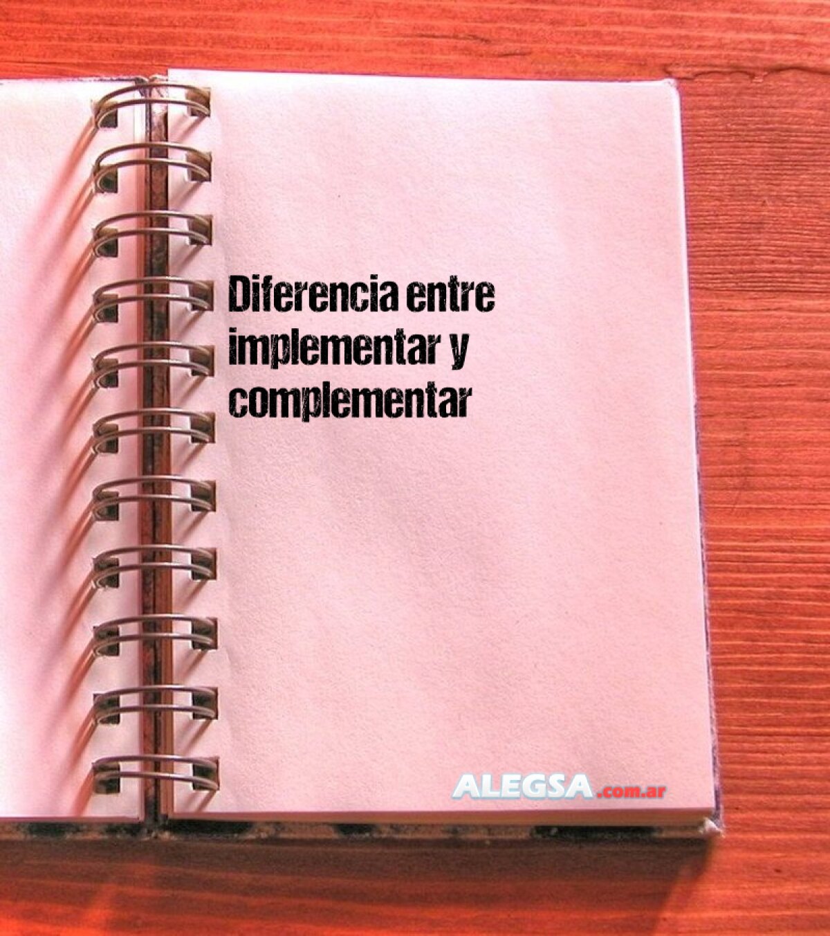 Diferencia entre implementar y complementar