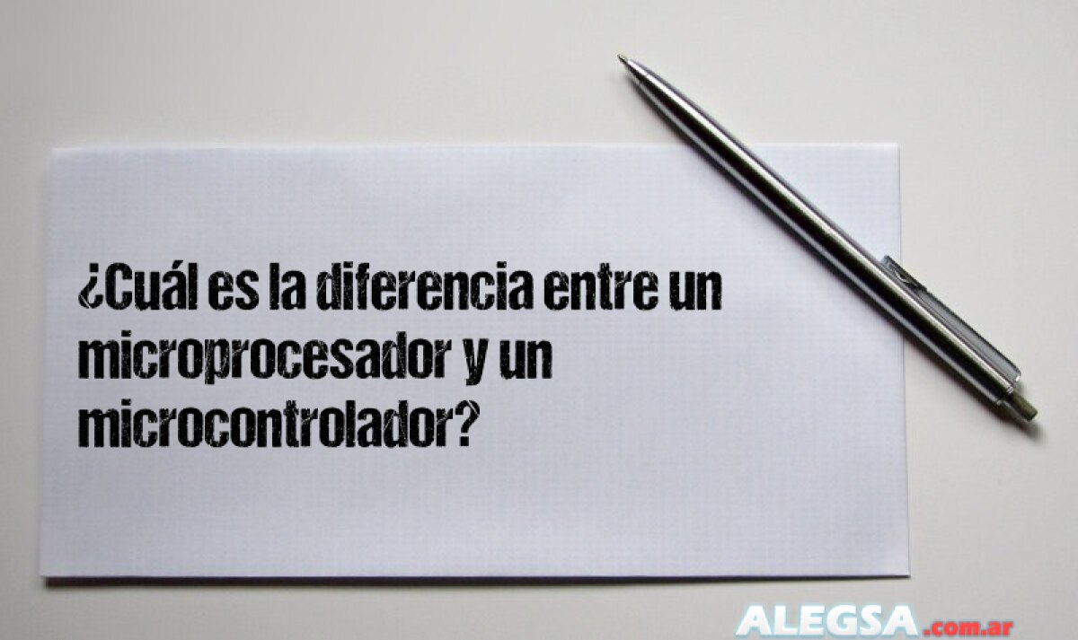 ¿Cuál es la diferencia entre un microprocesador y un microcontrolador?