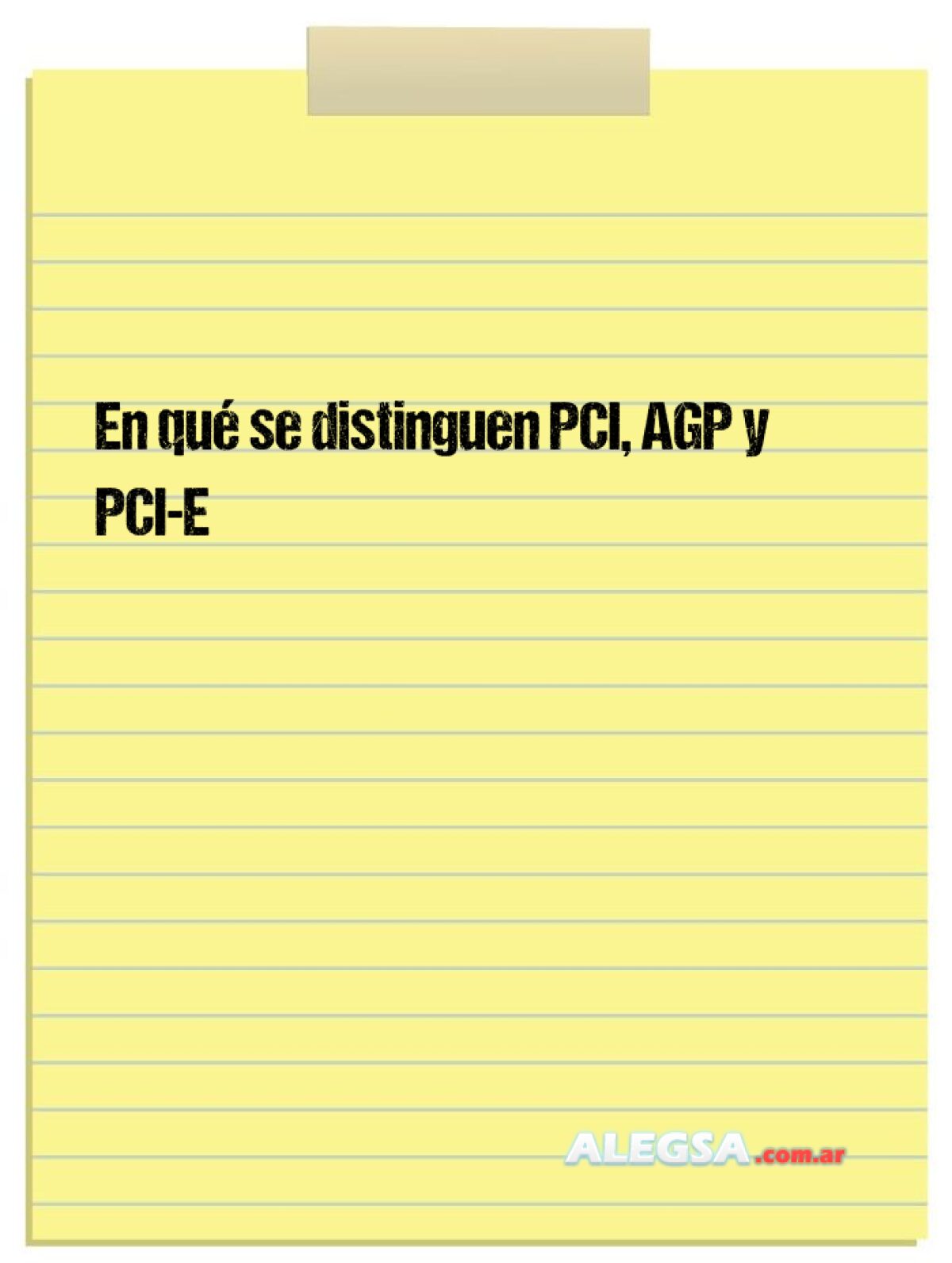 En qué se distinguen PCI, AGP y PCI-E