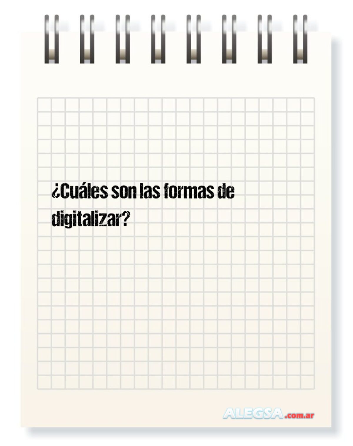 ¿Cuáles son las formas de digitalizar?