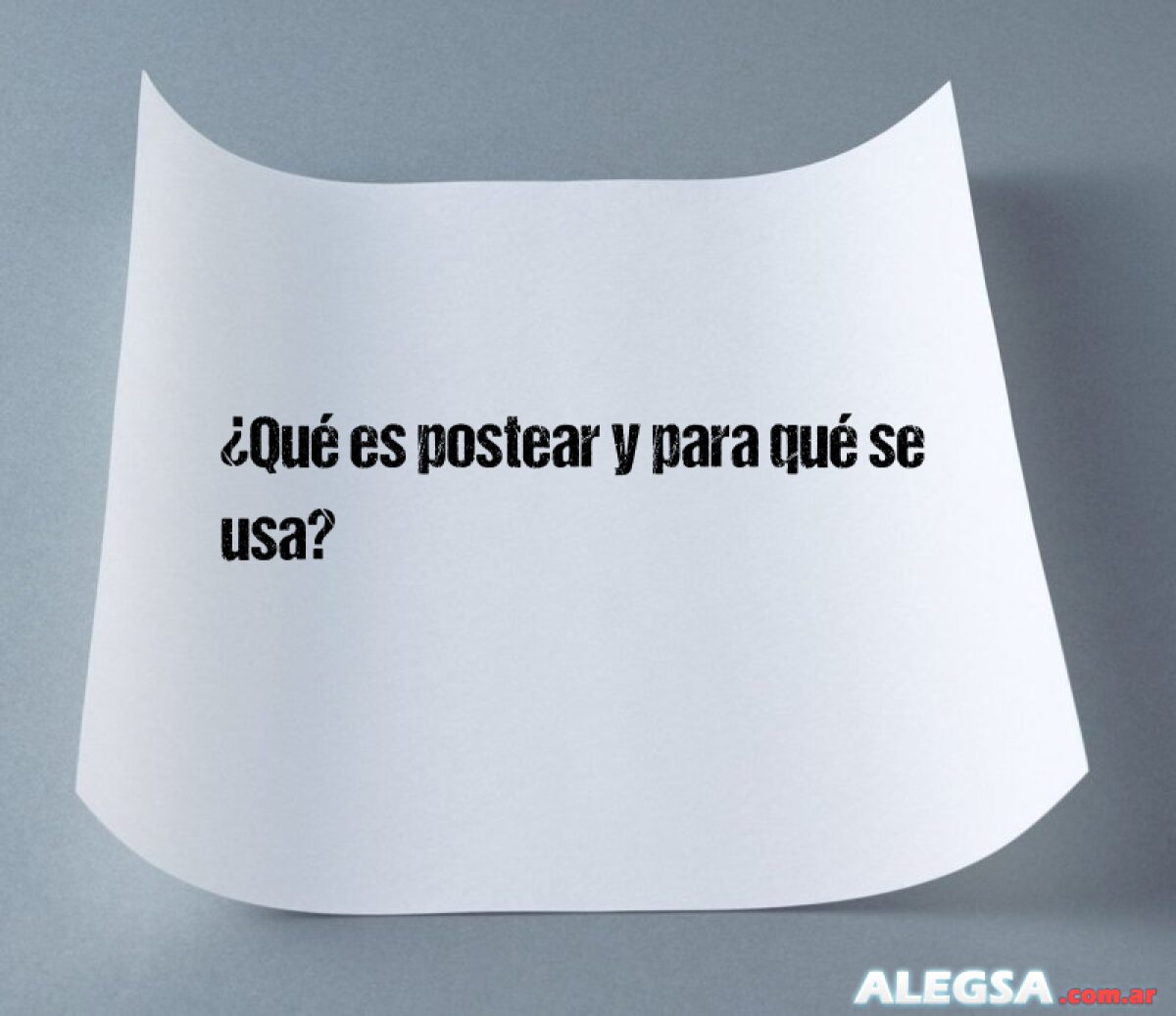 ¿Qué es postear y para qué se usa?