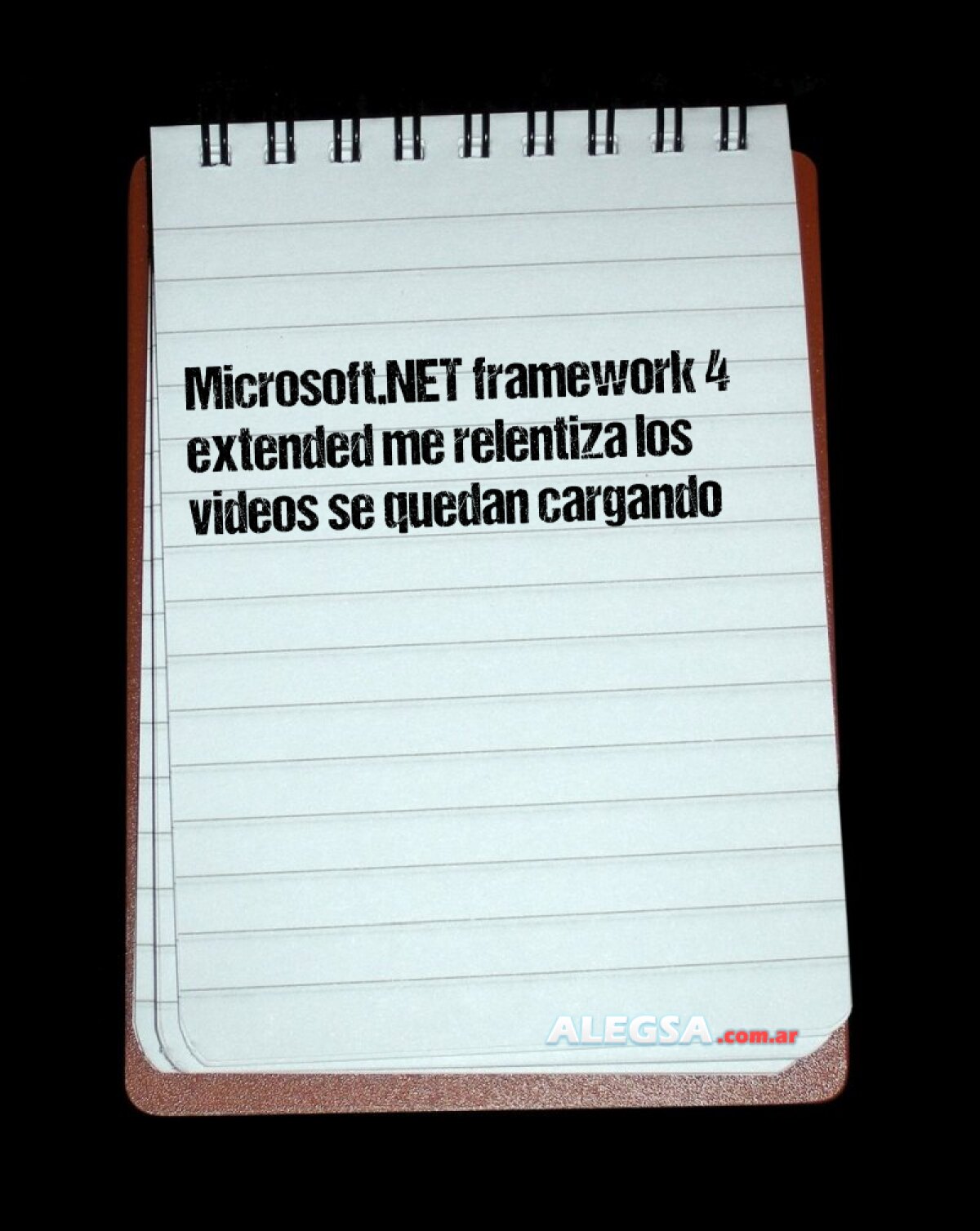 Microsoft.NET framework 4 extended me relentiza los videos se quedan ...