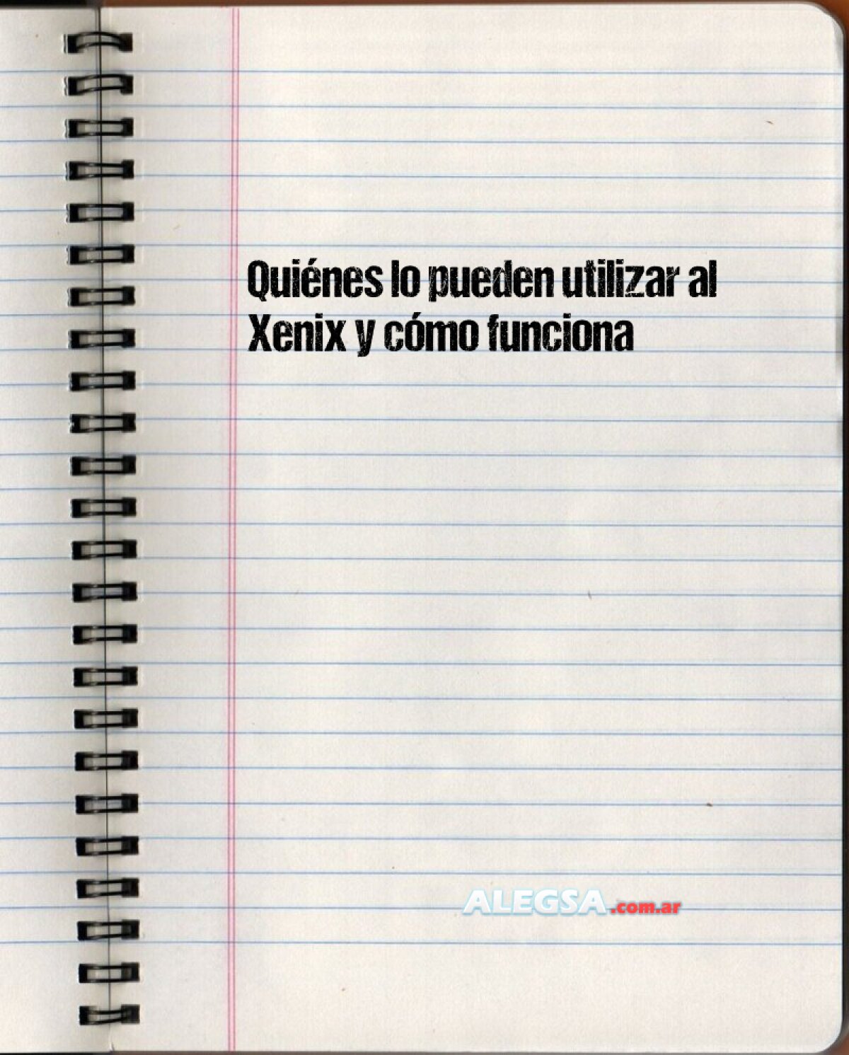 Quiénes lo pueden utilizar al Xenix y cómo funciona
