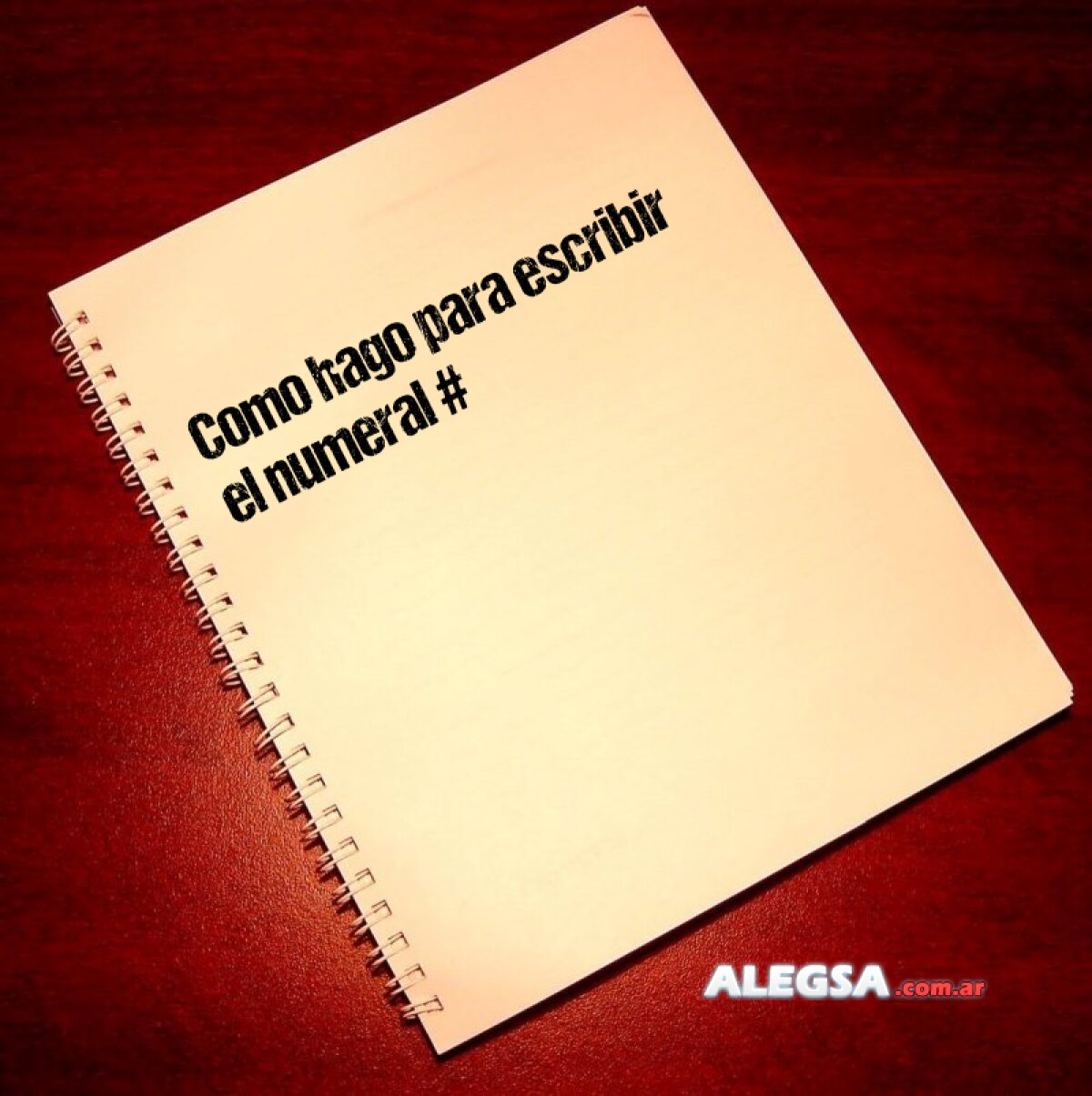 Como hago para escribir el numeral