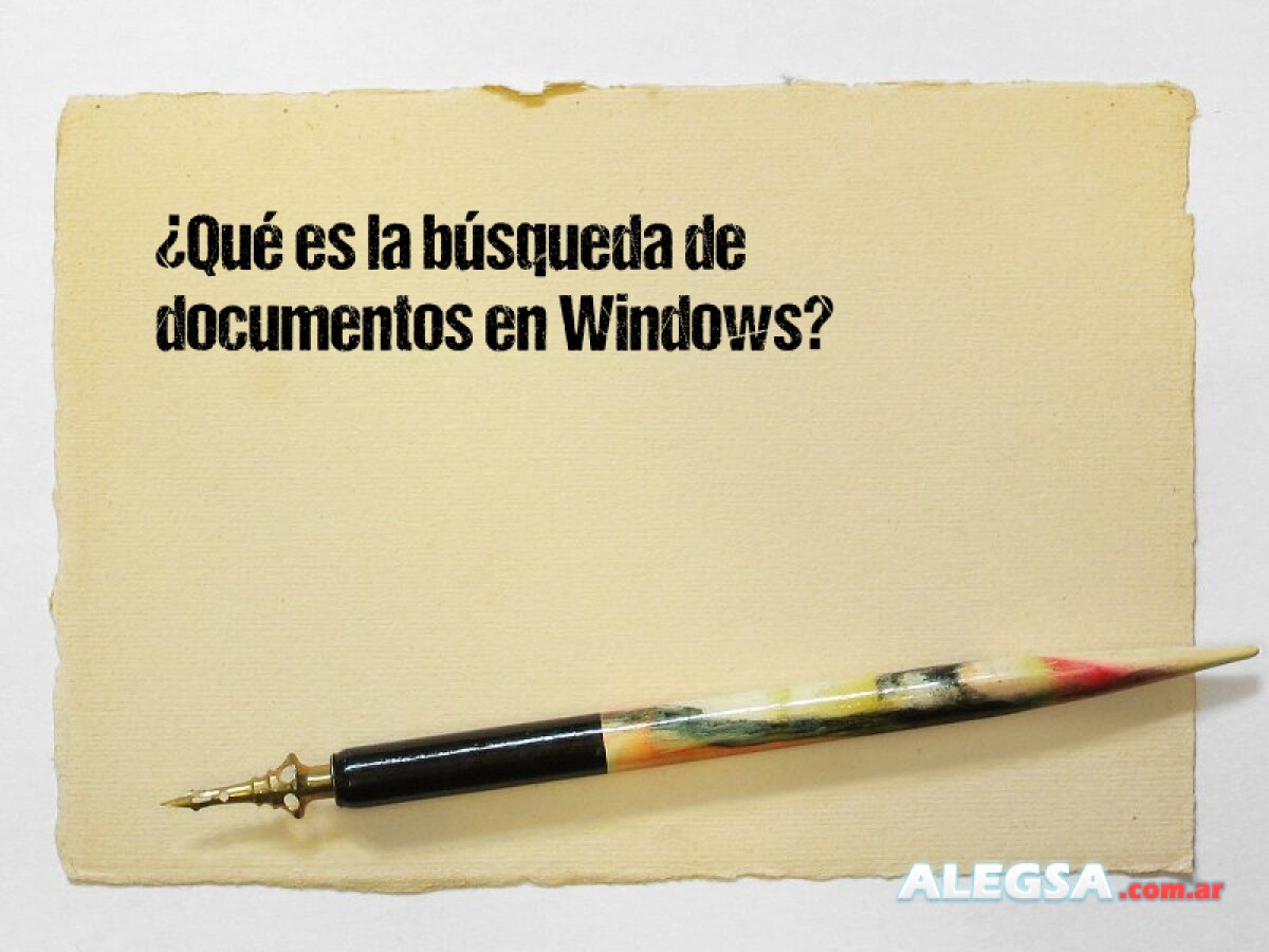 ¿Qué es la búsqueda de documentos en Windows?