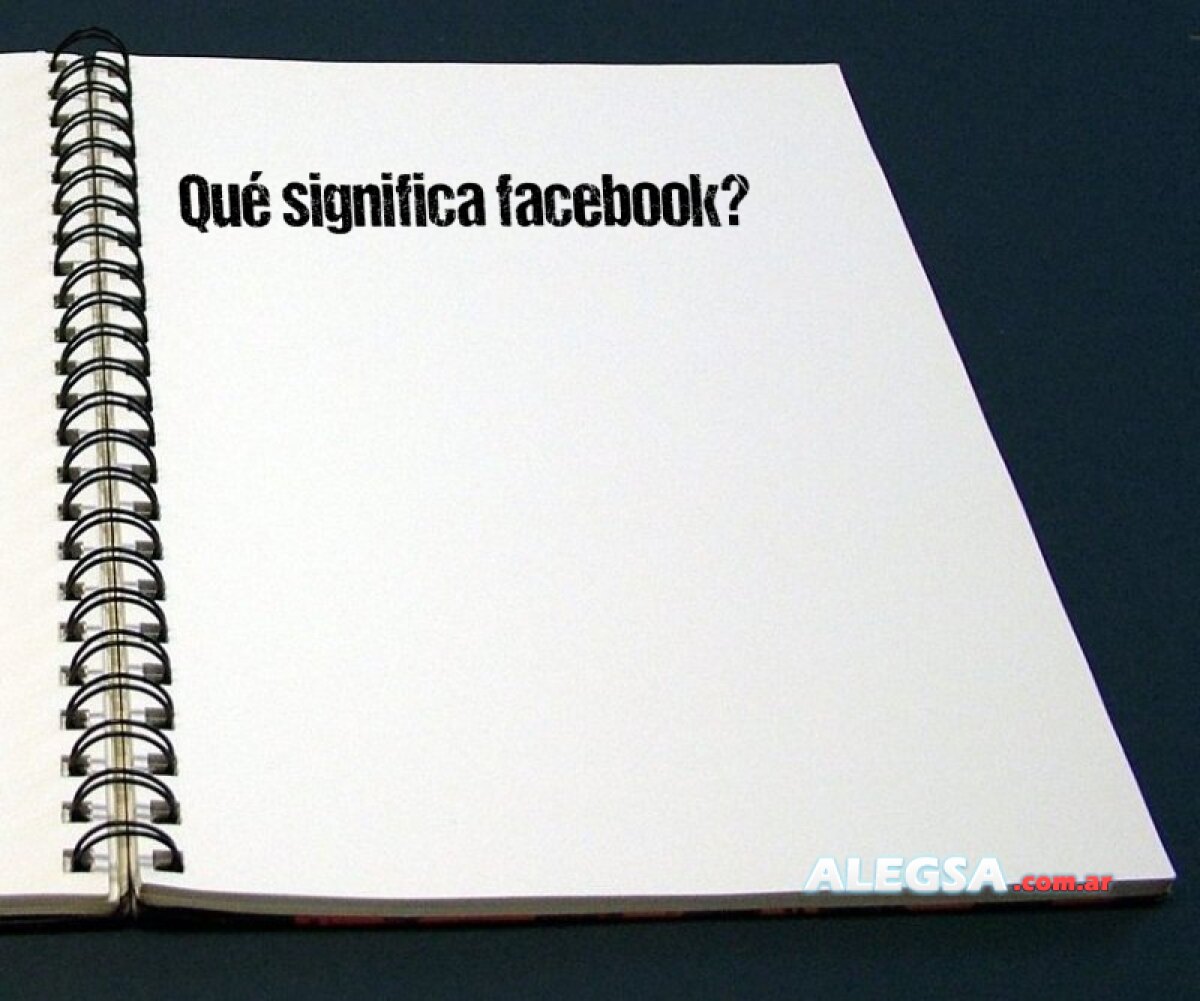 Qué significa facebook?