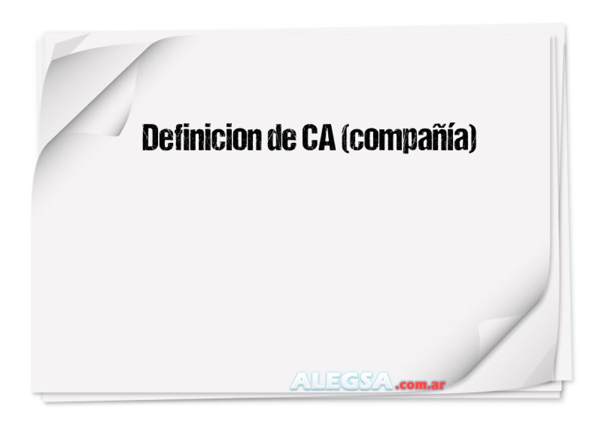 Definición de CA (compañía)