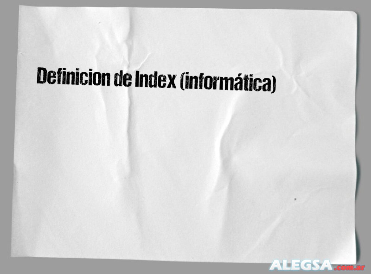 Definición de Index (informática)