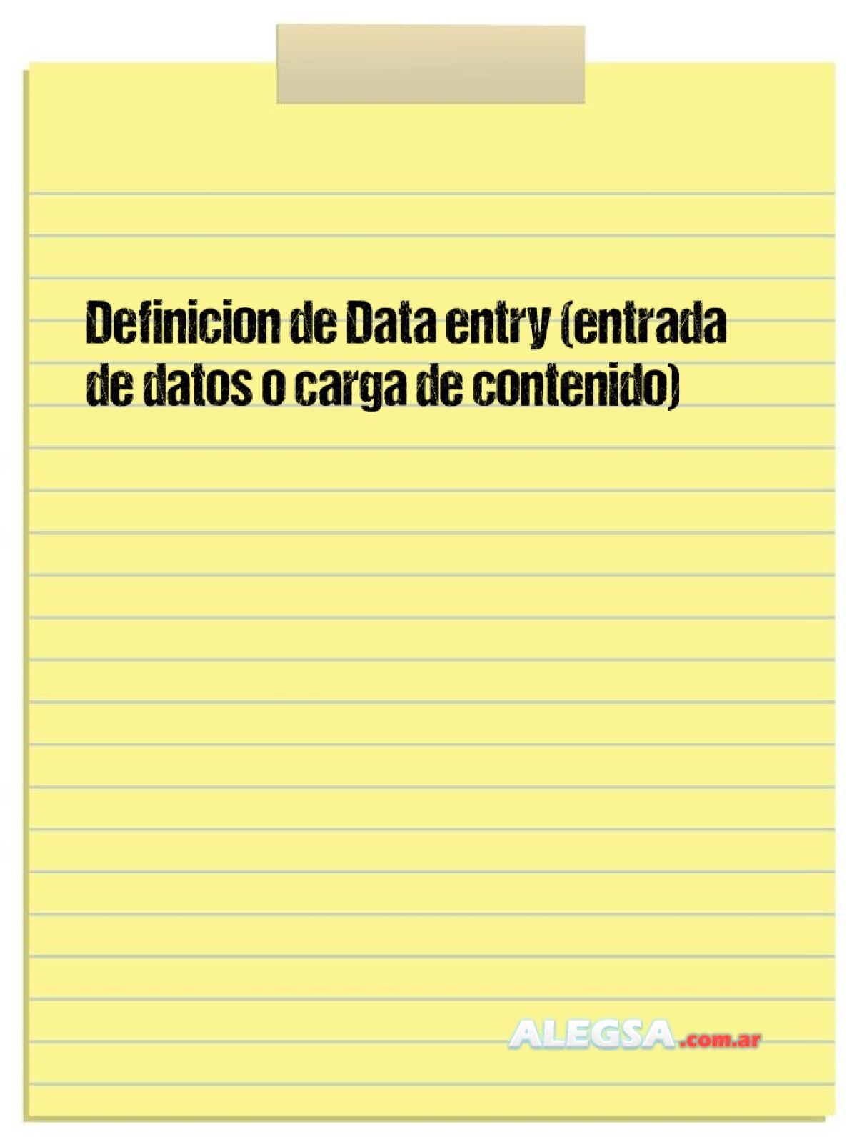 Definición de Data entry (entrada de datos o carga de contenido)