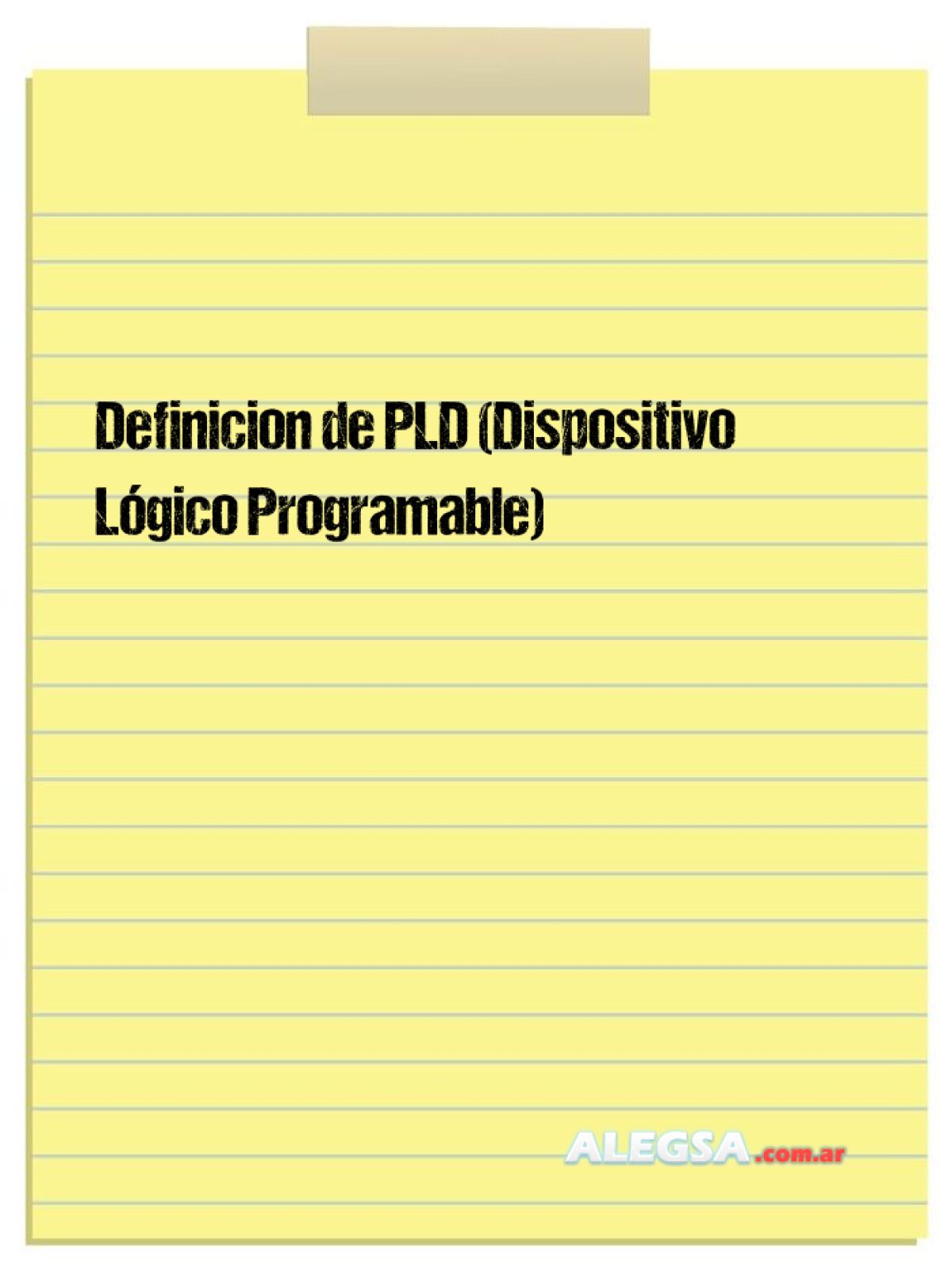 Definición de PLD (Dispositivo Lógico Programable)
