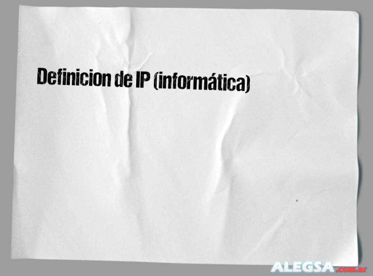 Definición de IP (informática)