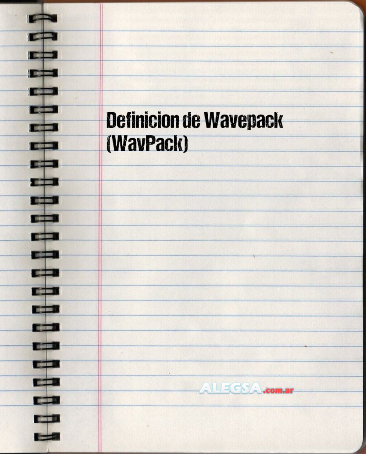 Definición de Wavepack (WavPack)
