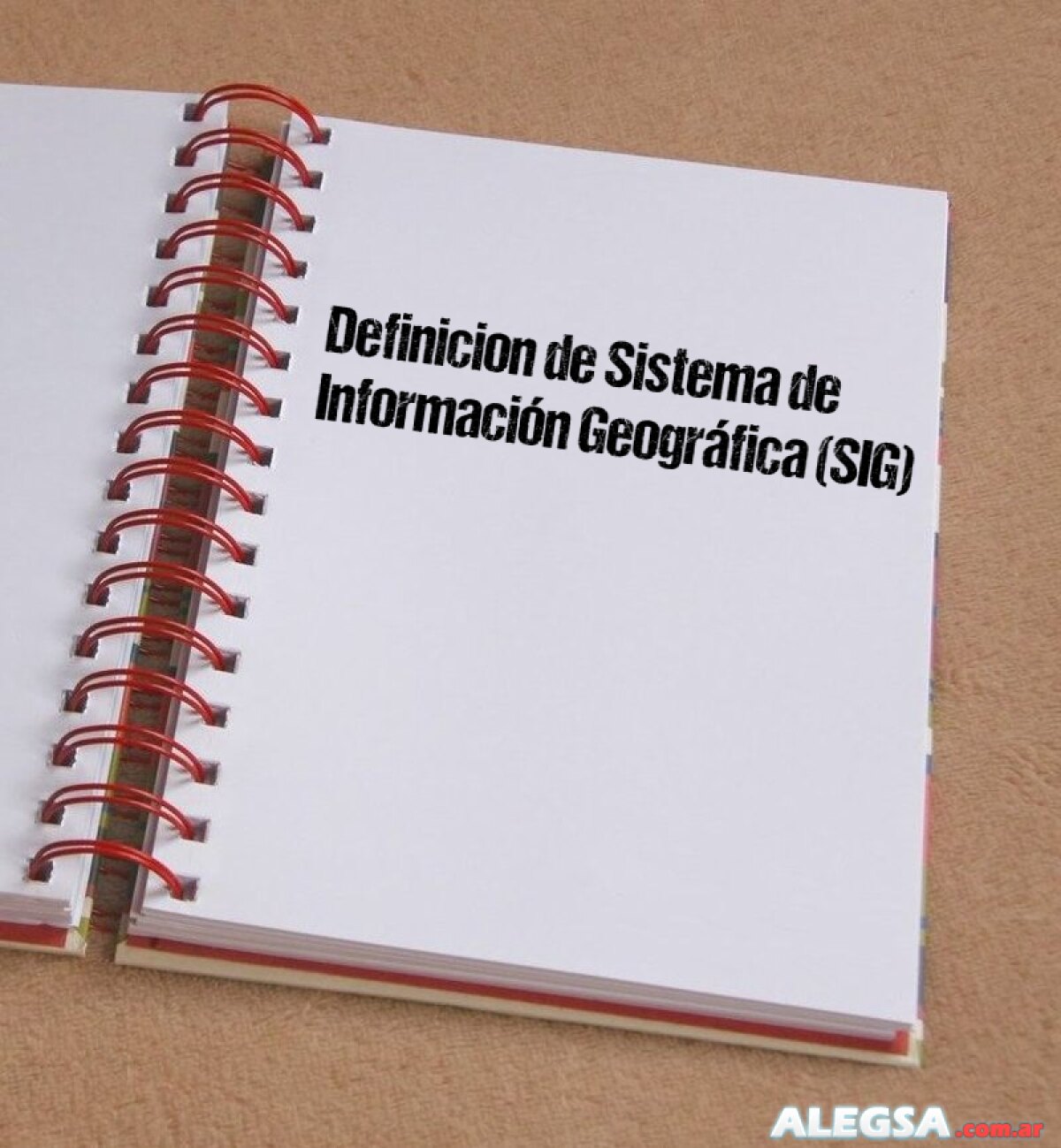 Definición de Sistema de Información Geográfica (SIG)