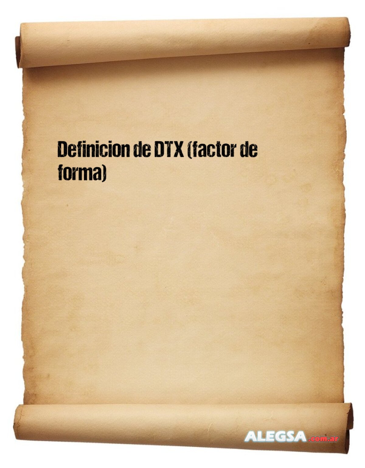 Definición de DTX (factor de forma)