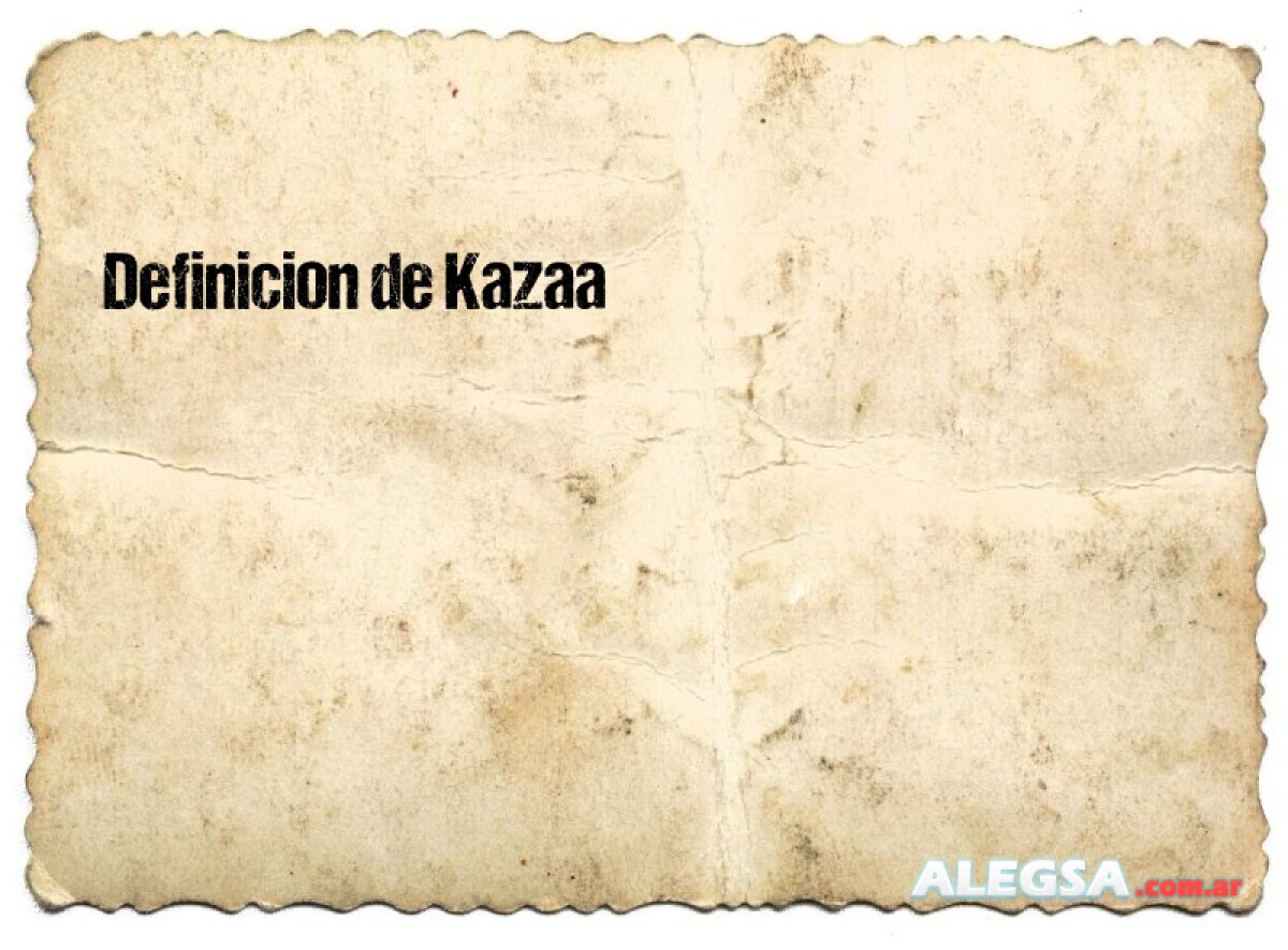 Definición de Kazaa