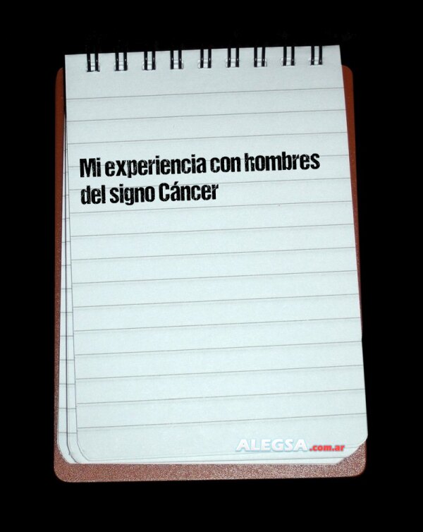 Mi experiencia con hombres del signo Cáncer